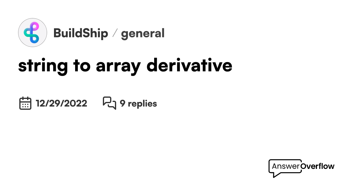 string to array derivative - BuildShip