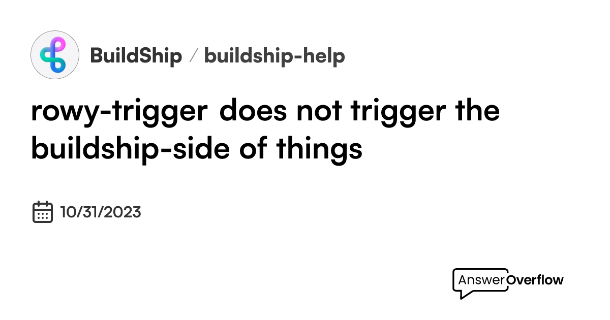rowy-trigger does not trigger the buildship-side of things - BuildShip