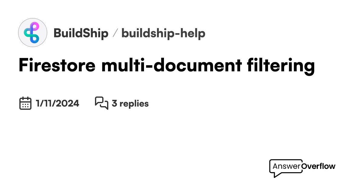 Firestore multi-document filtering - BuildShip