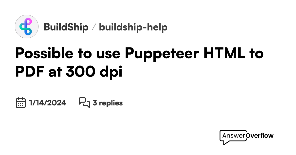 Possible to use Puppeteer HTML to PDF at 300 dpi? - BuildShip