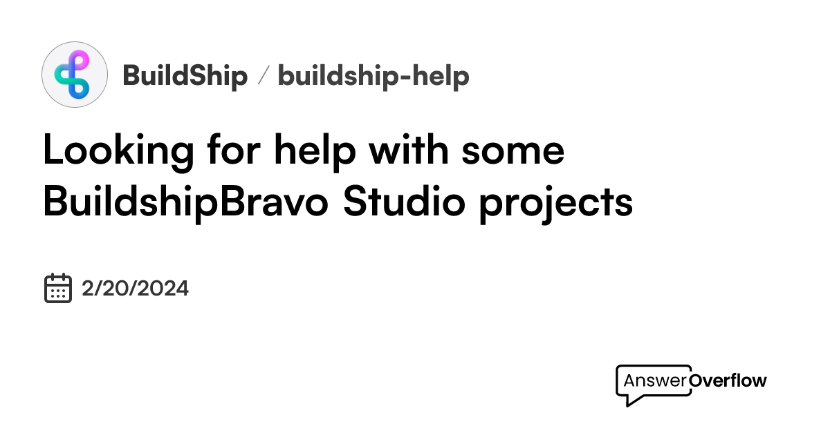Looking for help with some Buildship/Bravo Studio projects - BuildShip