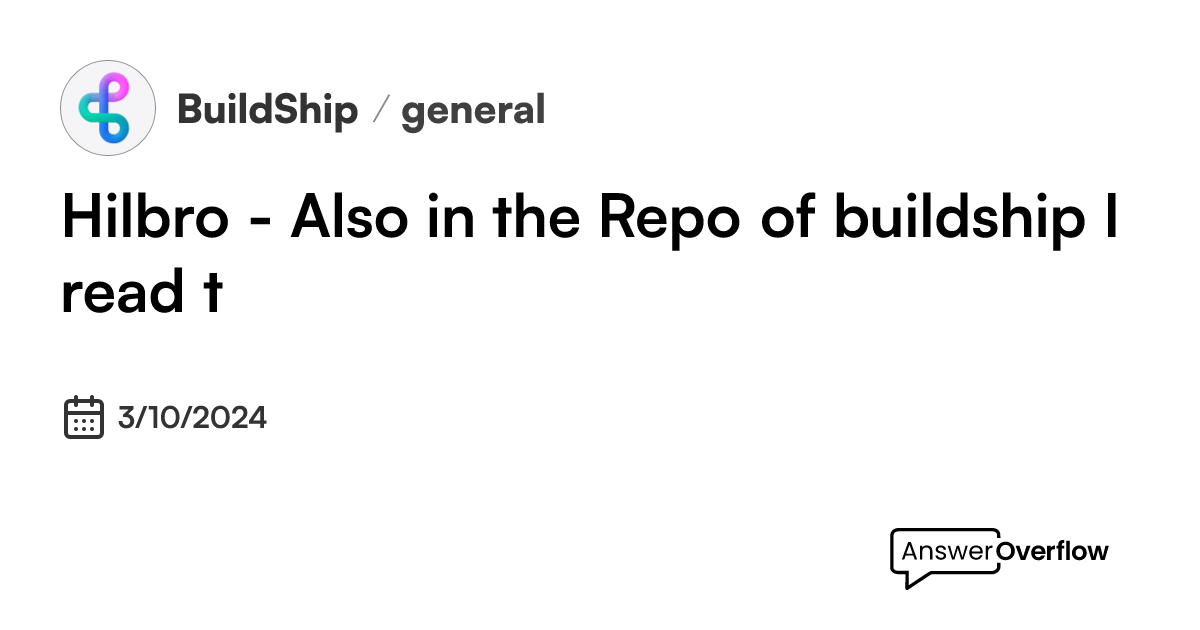 Hilbro - Also in the Repo of buildship I read t... - BuildShip