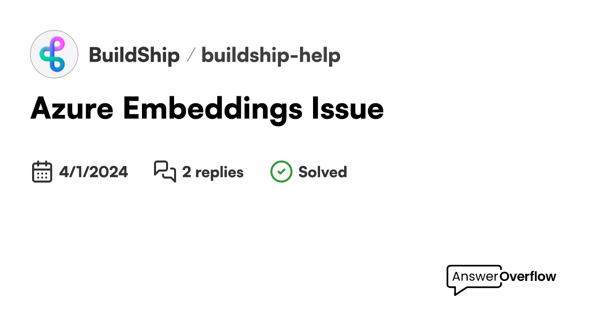 Azure Embeddings Issue - BuildShip