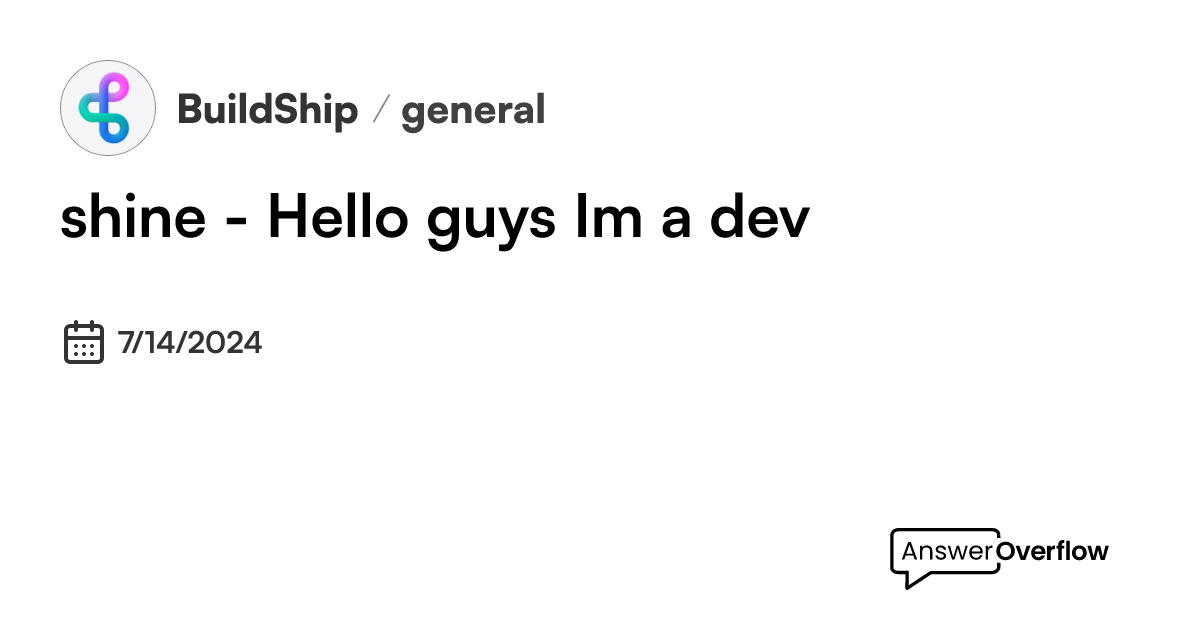 shine - Hello, guys, I'm a dev. - BuildShip