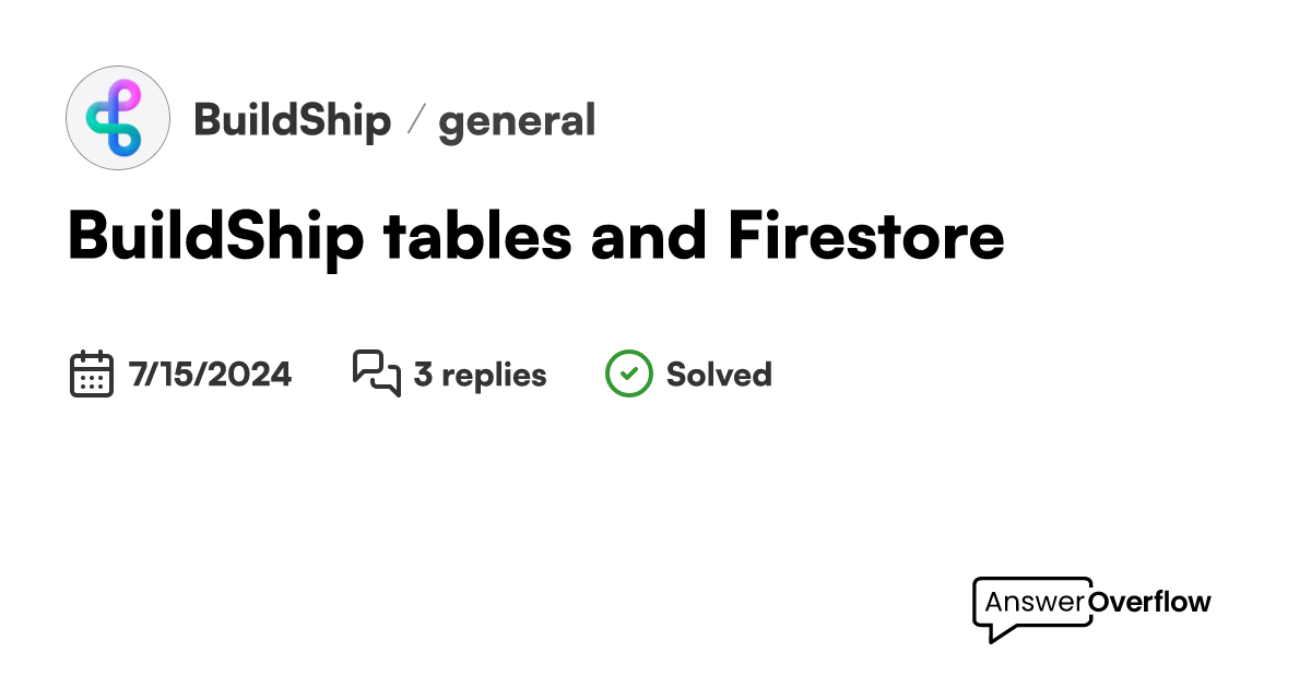 BuildShip tables and Firestore - BuildShip
