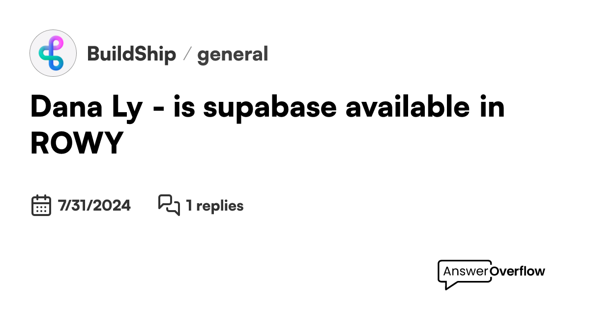 Dana Ly - is supabase available in ROWY? - BuildShip
