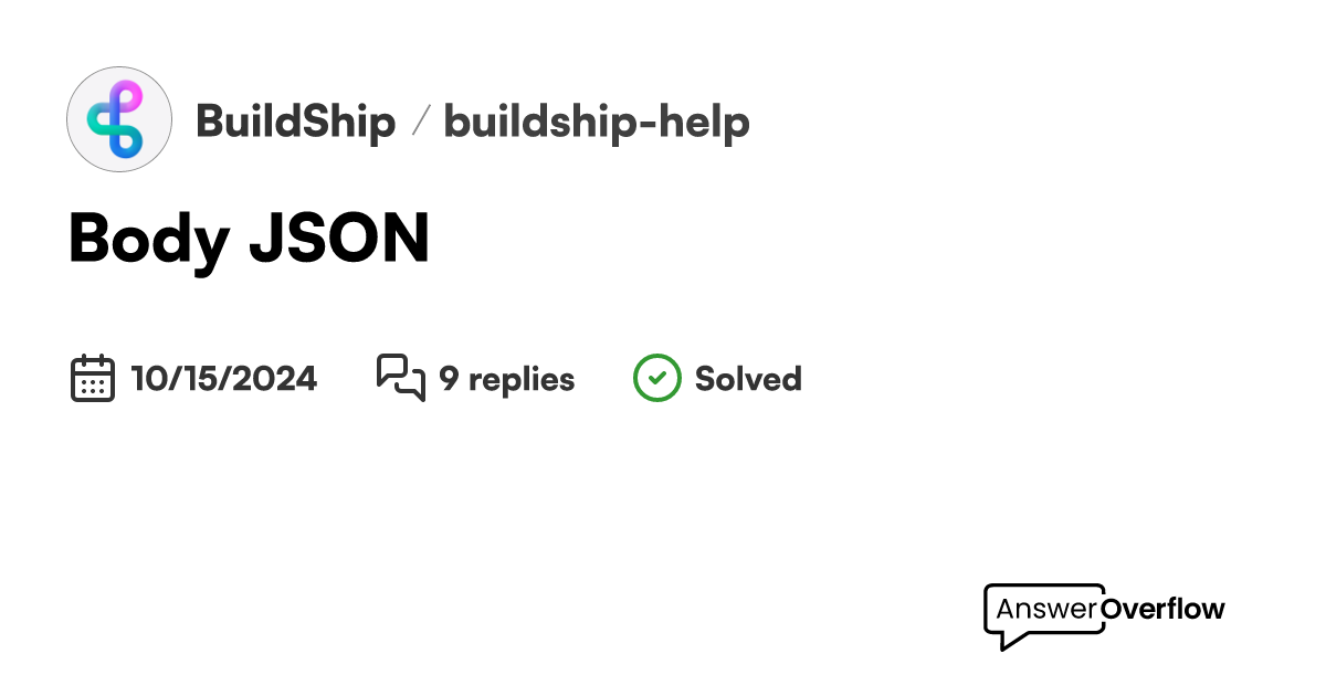 Body JSON - BuildShip