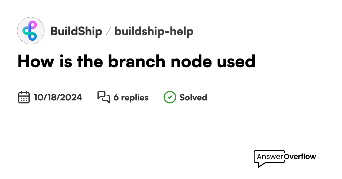 How is the branch node used? - BuildShip