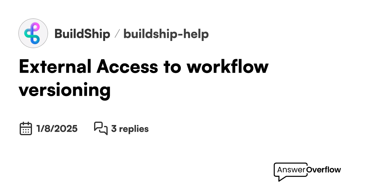 External Access to workflow versioning - BuildShip
