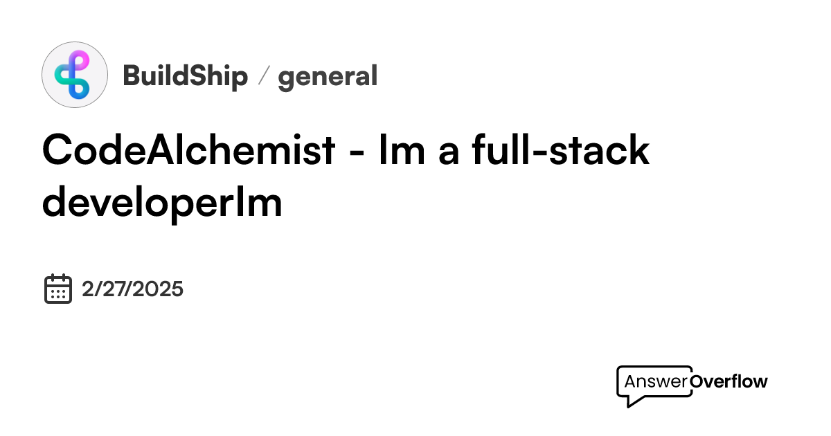 CodeAlchemist - I’m a full-stack developer.I'm... - BuildShip