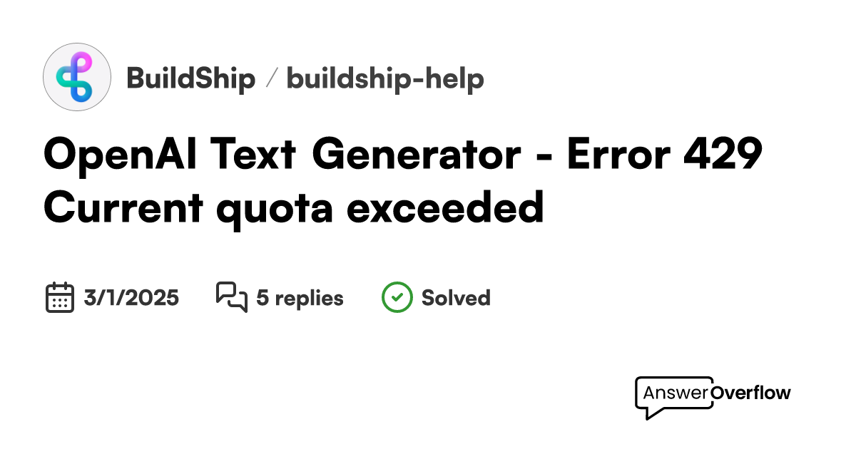 OpenAI Text Generator - Error 429. Current quota exceeded. - BuildShip